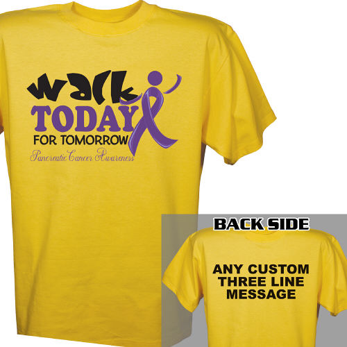 Walk Today For Pancreatic Cancer Awareness T-Shirt | MyWalkGear.com